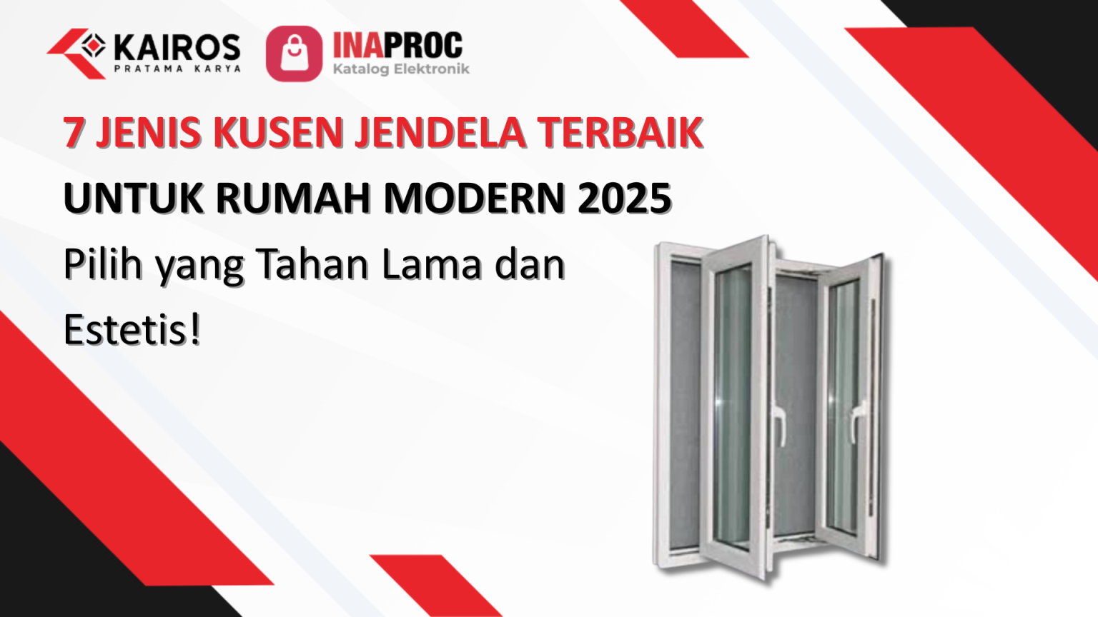 7 Jenis Kusen Jendela Terbaik Rumah Modern 2025