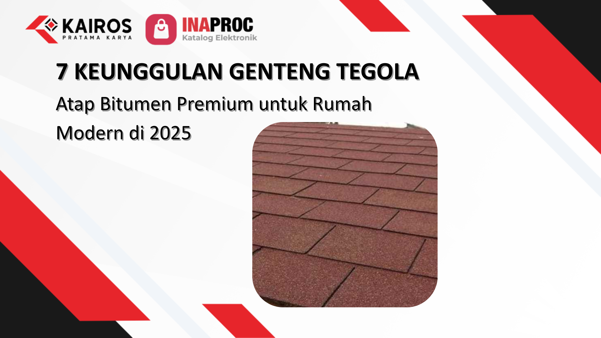7 Keunggulan Genteng Tegola untuk Rumah Modern 2025