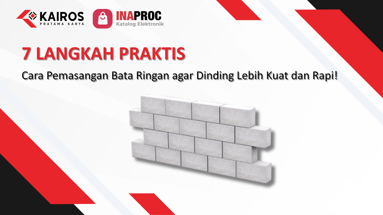 7 Langkah Cara Pemasangan Bata Ringan yang Benar